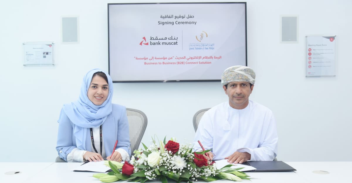 Bank Muscat signs agreement with General Federation of Oman Workers ...