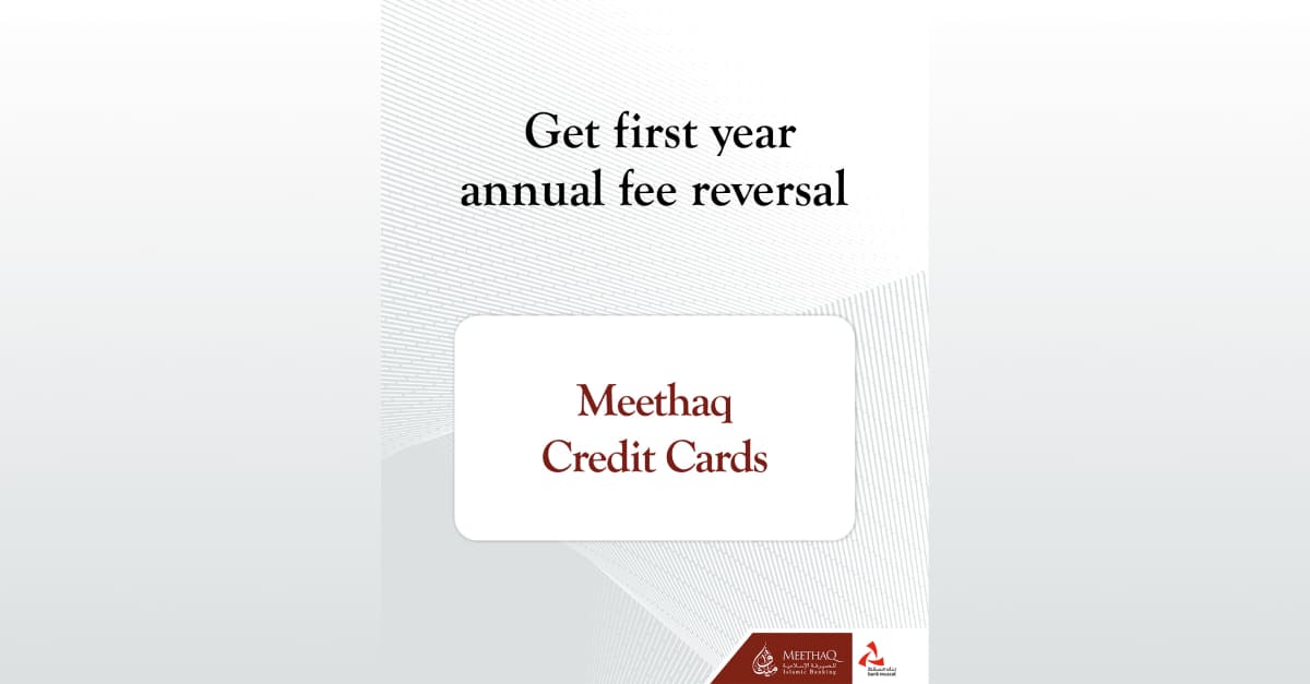 Meethaq Islamic Banking launches special offer for credit cards holders ...